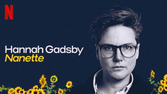 Nanette: la stand up comedy di Hannah Gadsby | Eroica