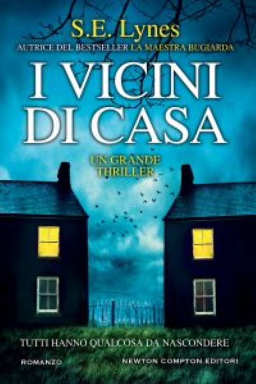 I vicini di casa di S.E. Lynes | Recensione | Eroica I vicini di casa di S.E. Lynes | Recensione | Eroica